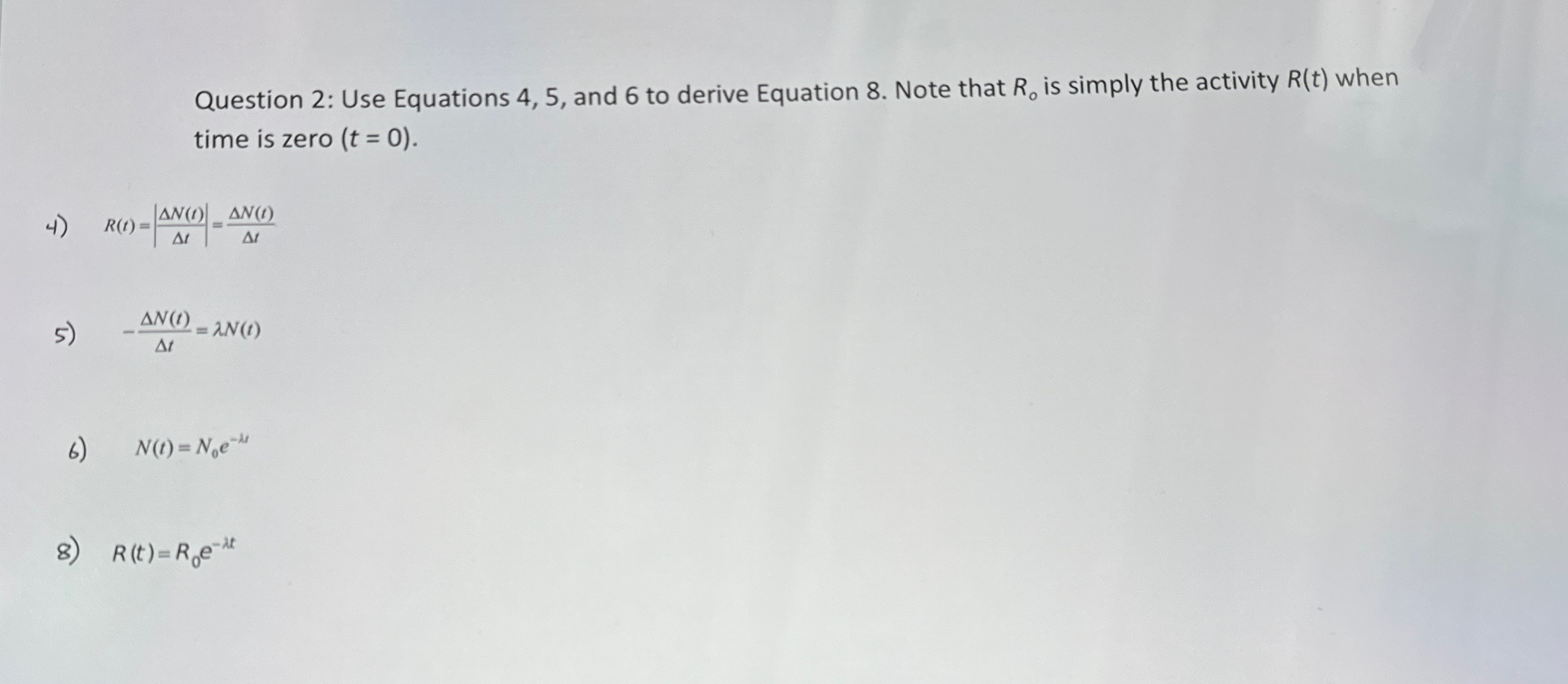 Solved Question 2: Use Equations 4, 5, ﻿and 6 ﻿to derive | Chegg.com