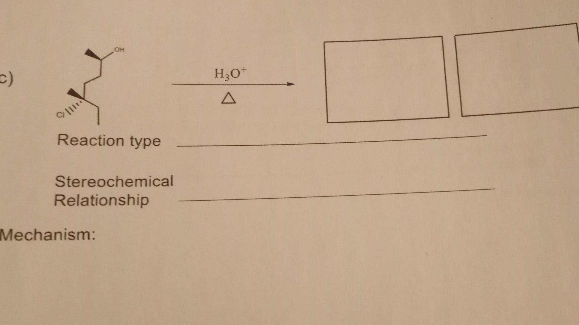 Solved What is the reaction type, stereochemical | Chegg.com