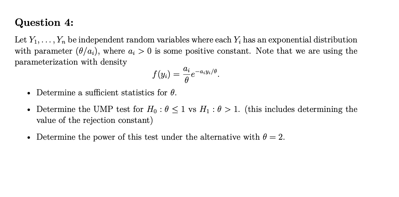 Solved Question 4:Let Y1,dots,Yn ﻿be independent random | Chegg.com