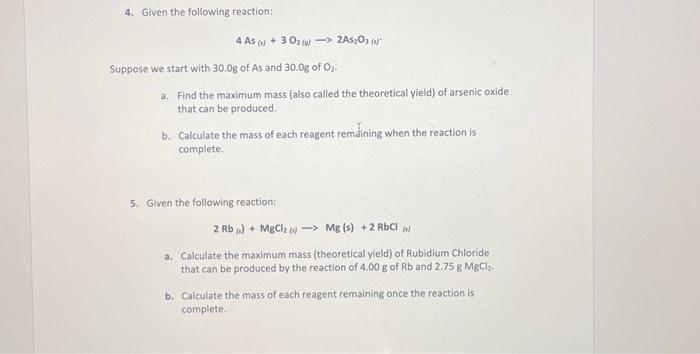 Solved 4. Given the following reaction: | Chegg.com