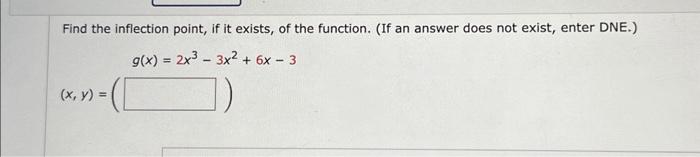 Solved Find the inflection point, if it exists, of the | Chegg.com
