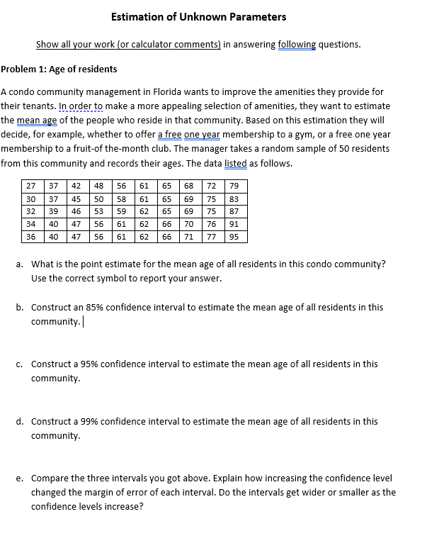 Estimation of Unknown Parameters Show all your work | Chegg.com