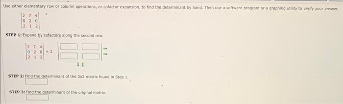 Solved Use either elementary row or column operations, or | Chegg.com