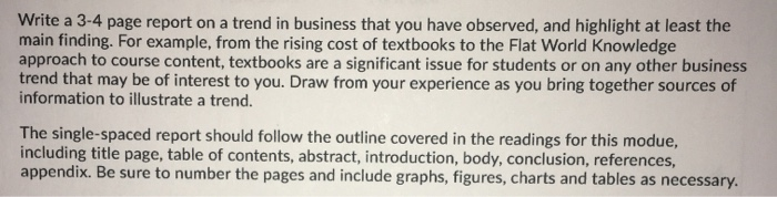 Solved Write a 3-4 page report on a trend in business that | Chegg.com