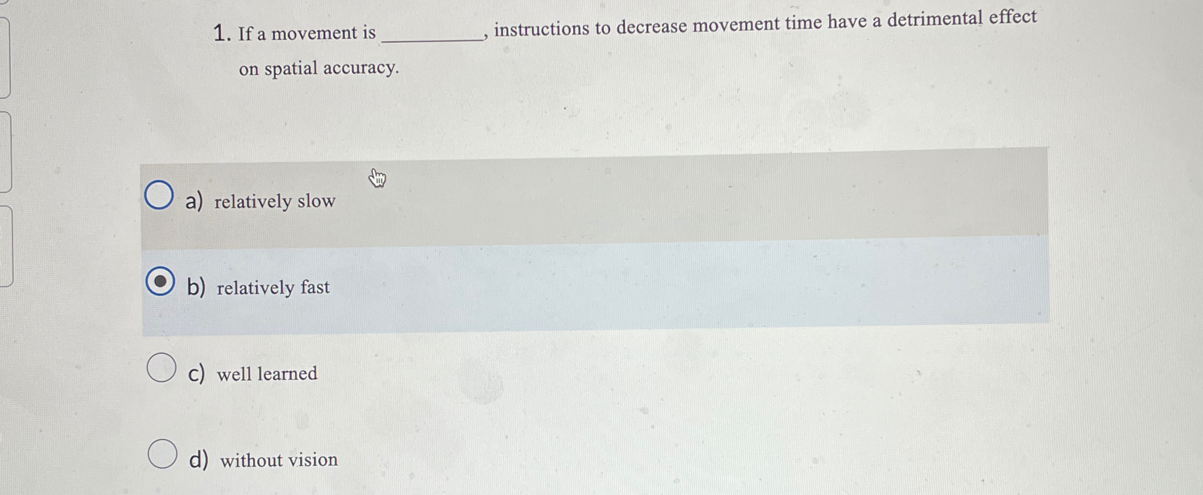 Solved If a movement is q, ﻿instructions to decrease | Chegg.com