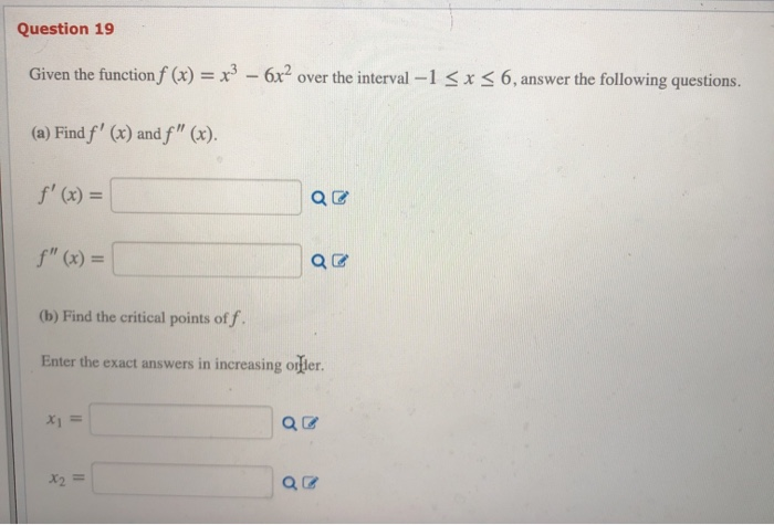 Solved Question 19 Given the function f (x) = x - 6x2 over | Chegg.com