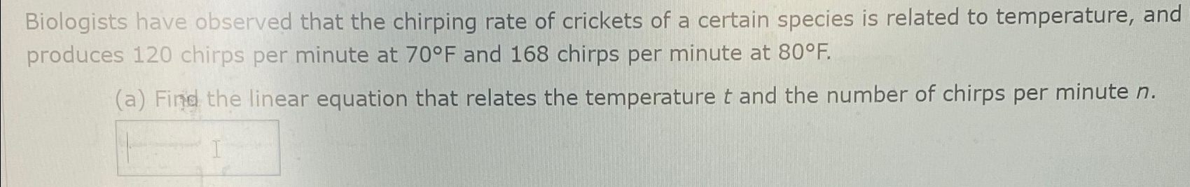 Solved Biologists have observed that the chirping rate of | Chegg.com