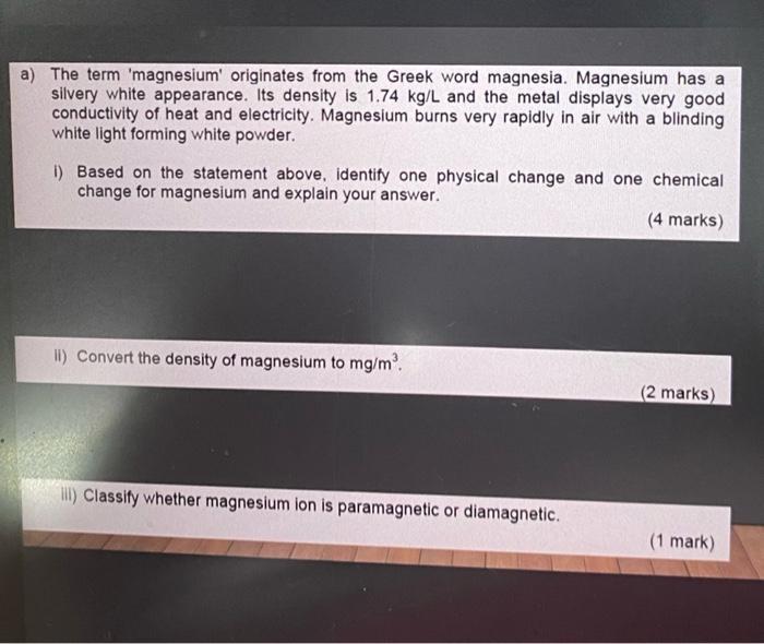 Solved The term 'magnesium' originates from the Greek word | Chegg.com