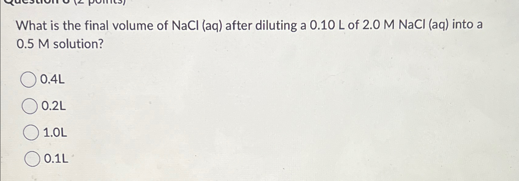 What is the final volume of NaCl(aq) ﻿after diluting | Chegg.com