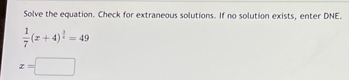 Solved Solve the equation. Check for extraneous solutions. | Chegg.com