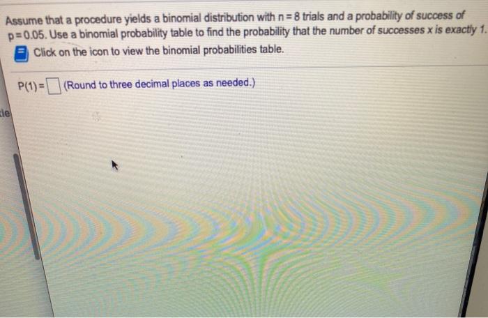 Solved Assume that a procedure yields a binomial | Chegg.com