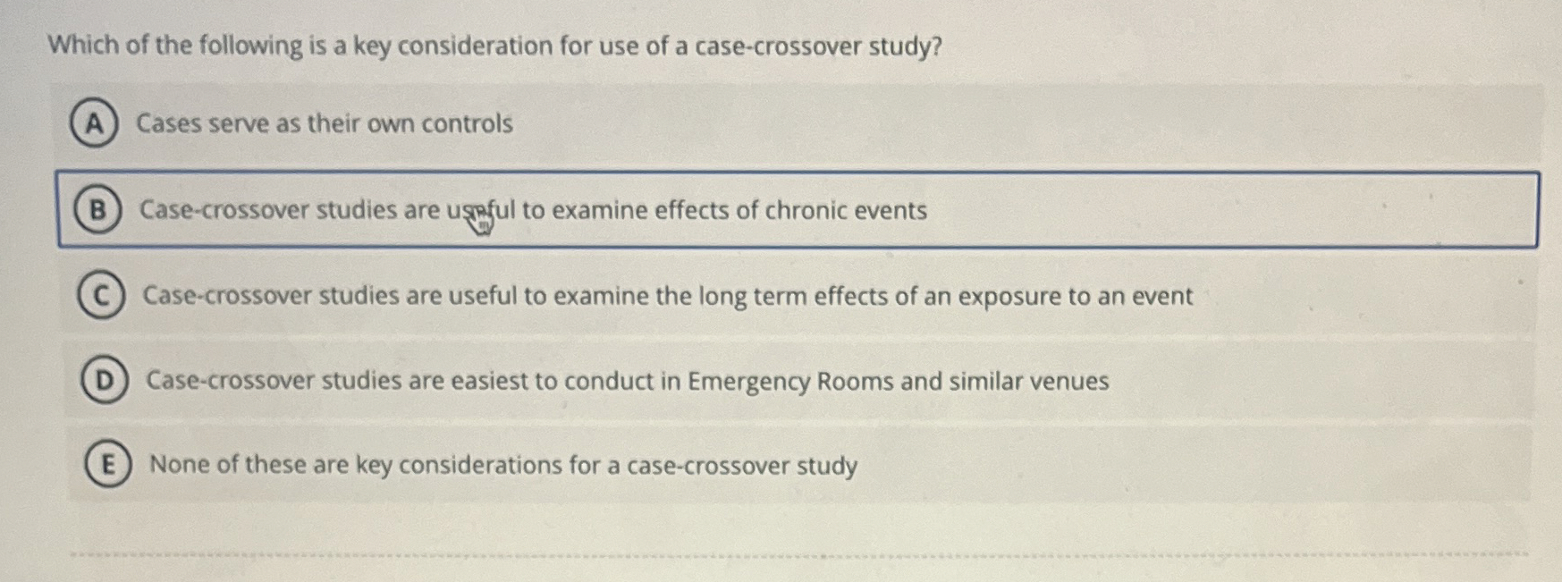 Solved Which of the following is a key consideration for use | Chegg.com