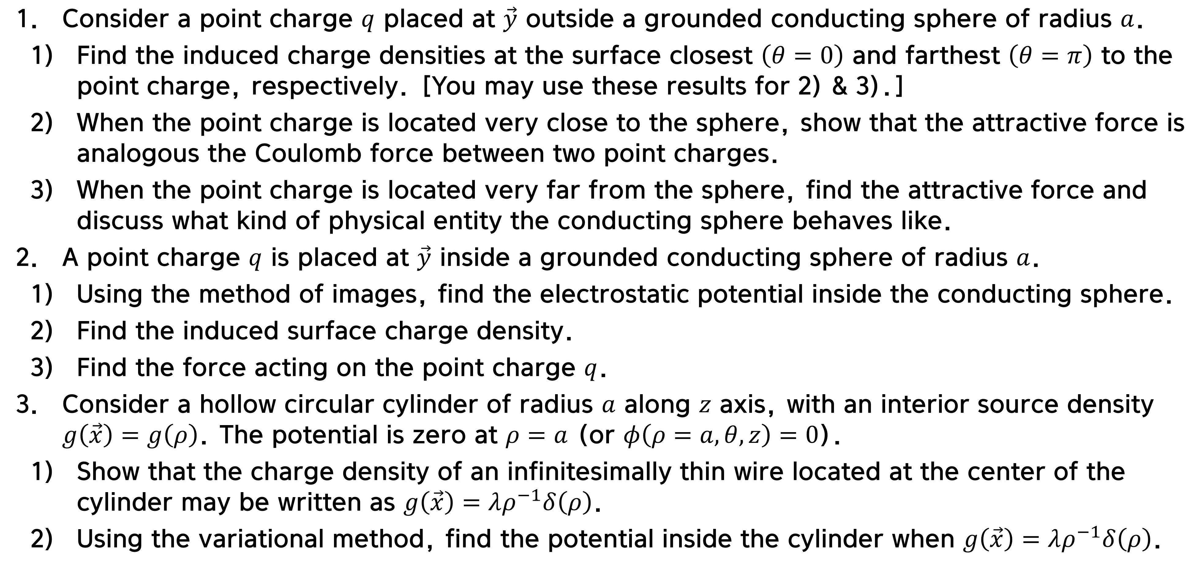 Solved Consider a point charge q ﻿placed at vec(y) ﻿outside | Chegg.com