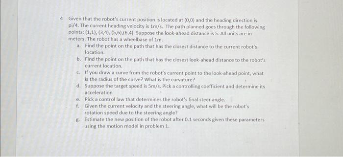 Solved 4 Given that the robot's current position is located | Chegg.com