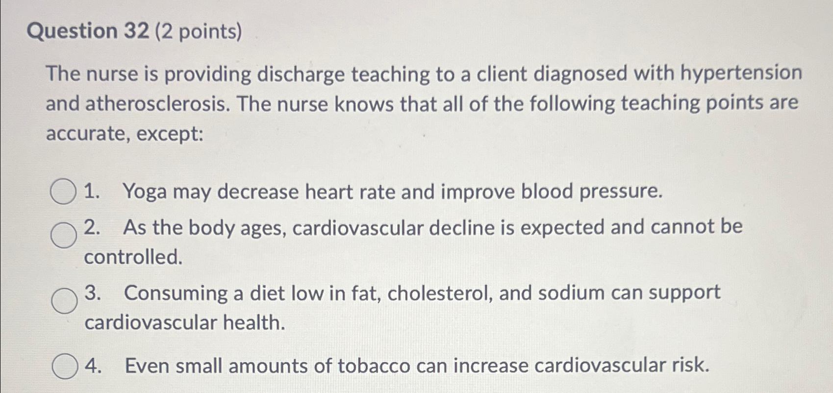 Solved Question 32 (2 ﻿points)The nurse is providing | Chegg.com