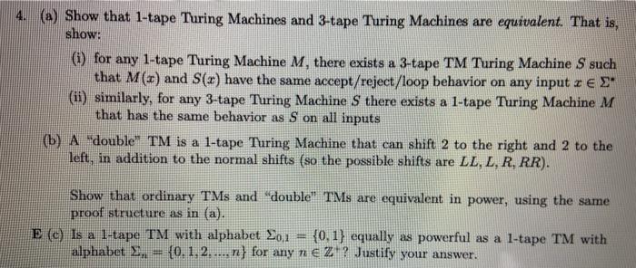 4. (a) Show that i-tape Turing Machines and 3-tape | Chegg.com