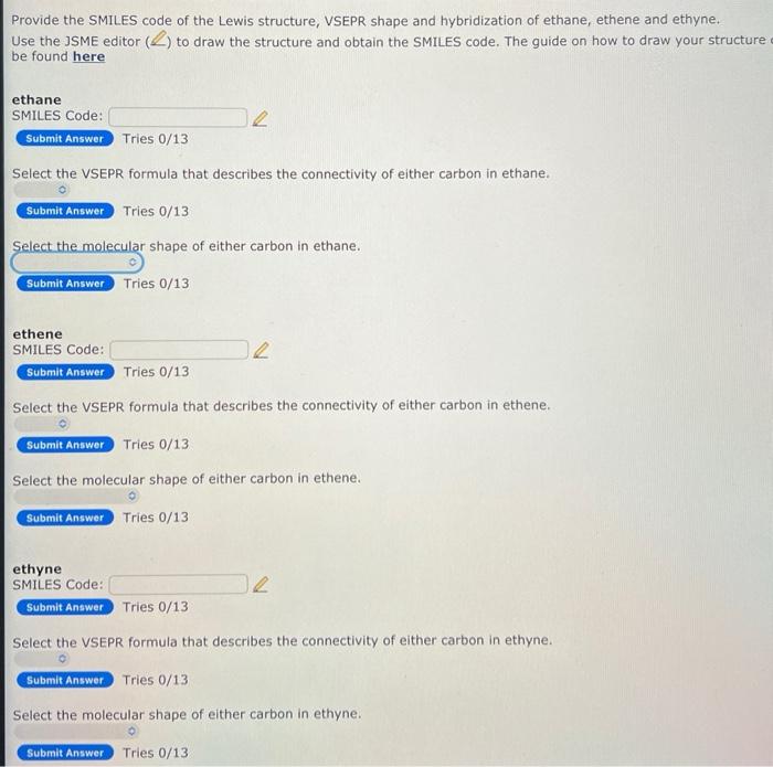 Solved Provide the SMILES code of the Lewis structure, VSEPR | Chegg.com