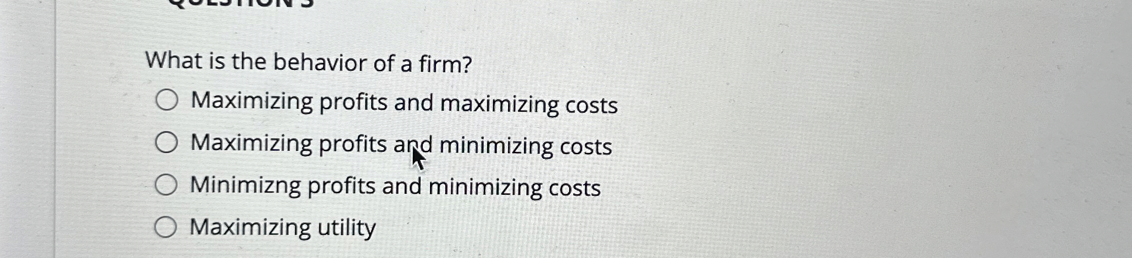 Solved What is the behavior of a firm?Maximizing profits and | Chegg.com