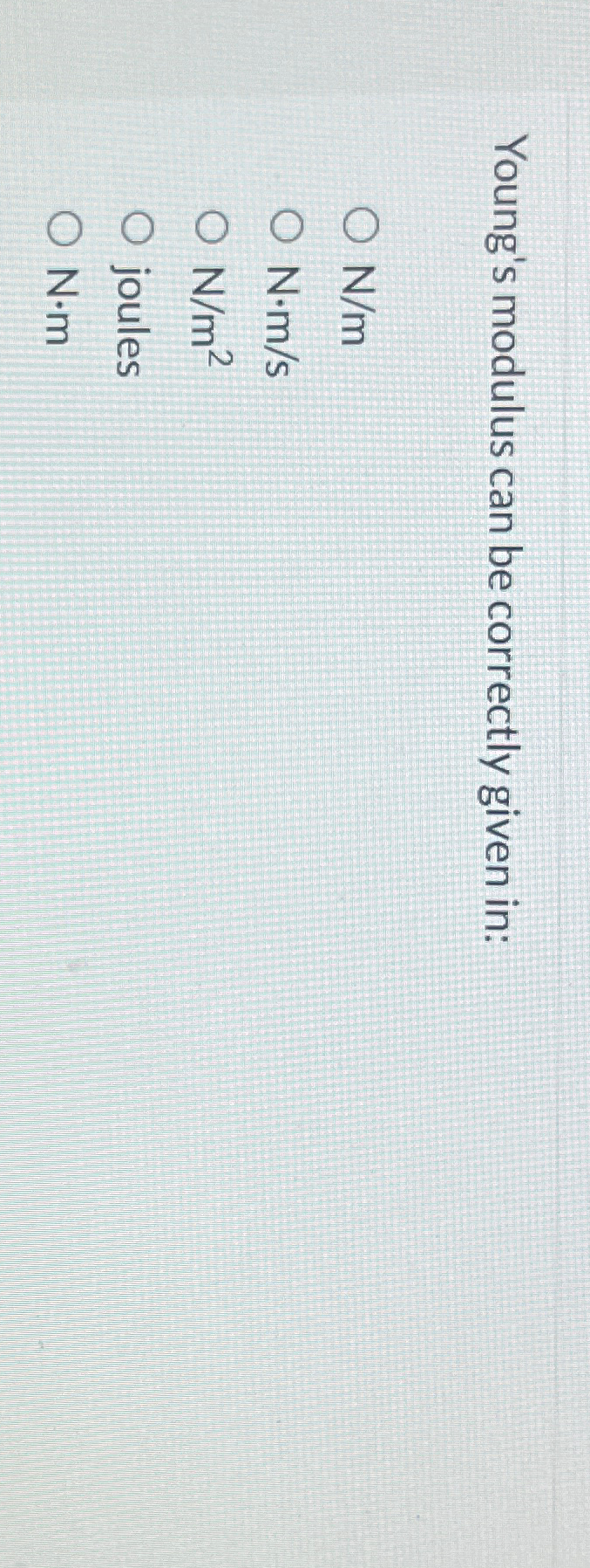 Solved Young's modulus can be correctly given | Chegg.com