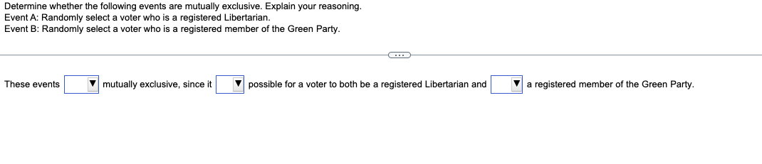 Solved Determine whether the following events are mutually | Chegg.com