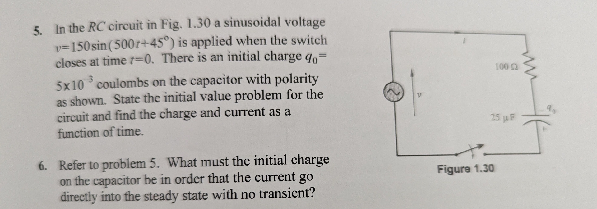 Solved In the RC ﻿circuit in Fig. 1.30 ﻿a sinusoidal voltage | Chegg.com