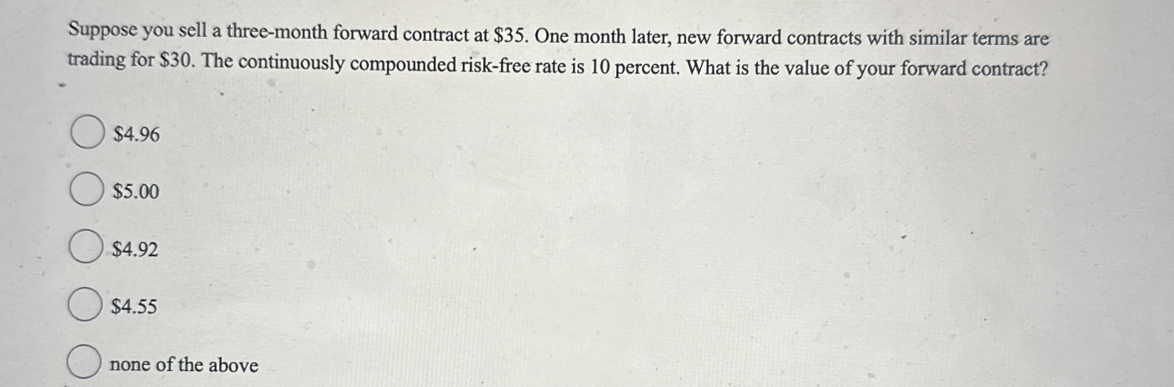 Solved Suppose you sell a three-month forward contract at | Chegg.com