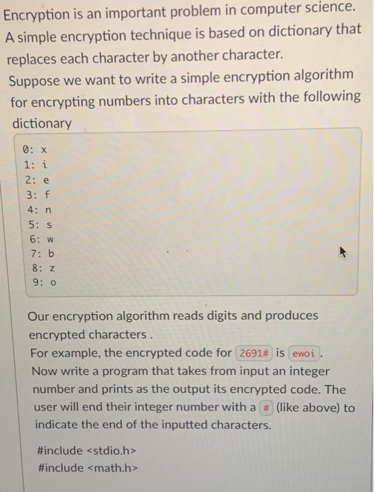 Solved Encryption is an important problem in computer | Chegg.com