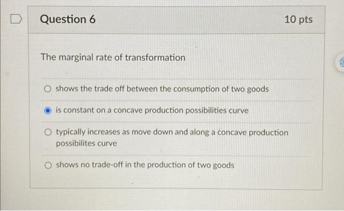 Solved The marginal rate of transformation shows the trade | Chegg.com