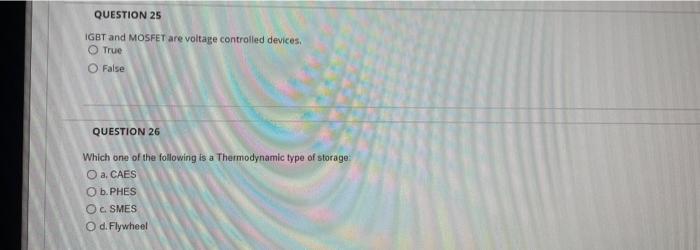 IGBT and MOSFET are voltage controlled devices. True | Chegg.com