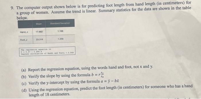 Solved 9. The computer output shown below is for predicting | Chegg.com
