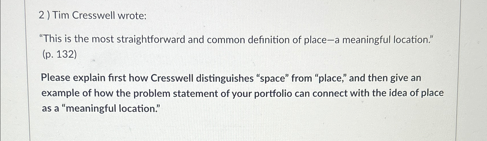 Solved Tim Cresswell wrote:"This is the most straightforward | Chegg.com