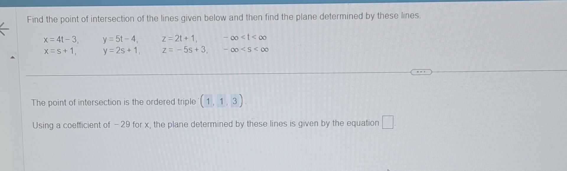 Solved Find the point of intersection of the lines given | Chegg.com