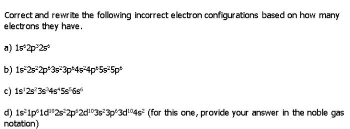 Solved Correct and rewrite the following incorrect electron | Chegg.com