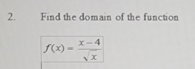 Solved Find The Domain Of The Functionf X X 4x2