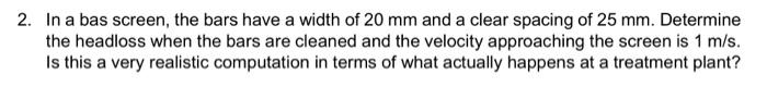 Solved In a bas screen, the bars have a width of 20 mm and a | Chegg.com