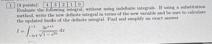 Solved (4 points): Evaluate the following integral, without | Chegg.com