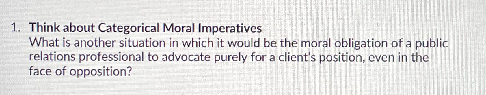 Solved Think about Categorical Moral Imperatives What is | Chegg.com