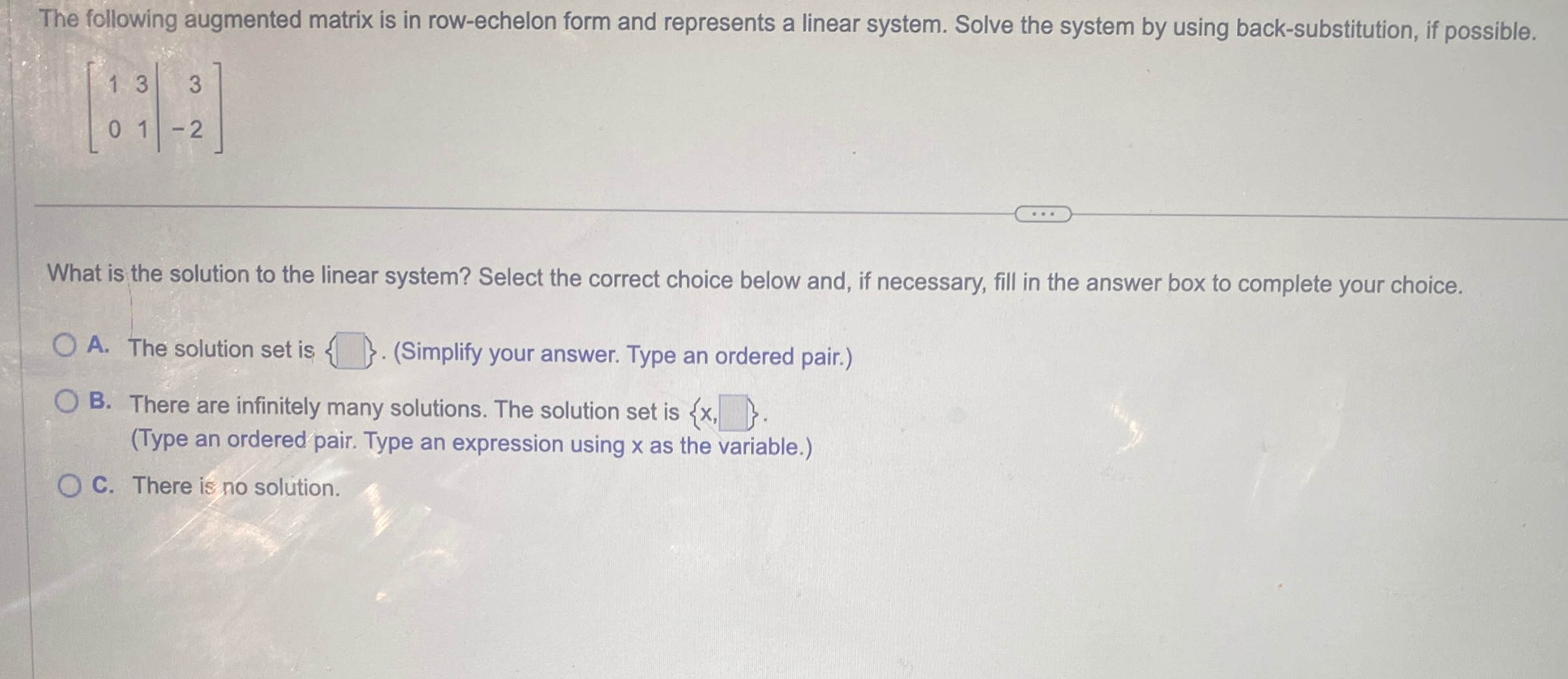 Solved The following augmented matrix is in row-echelon form | Chegg.com