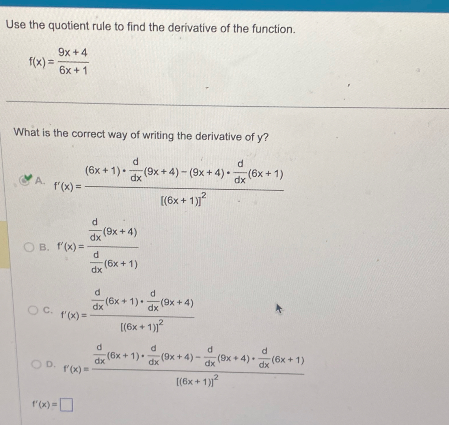 Solved Use the quotient rule to find the derivative of the | Chegg.com