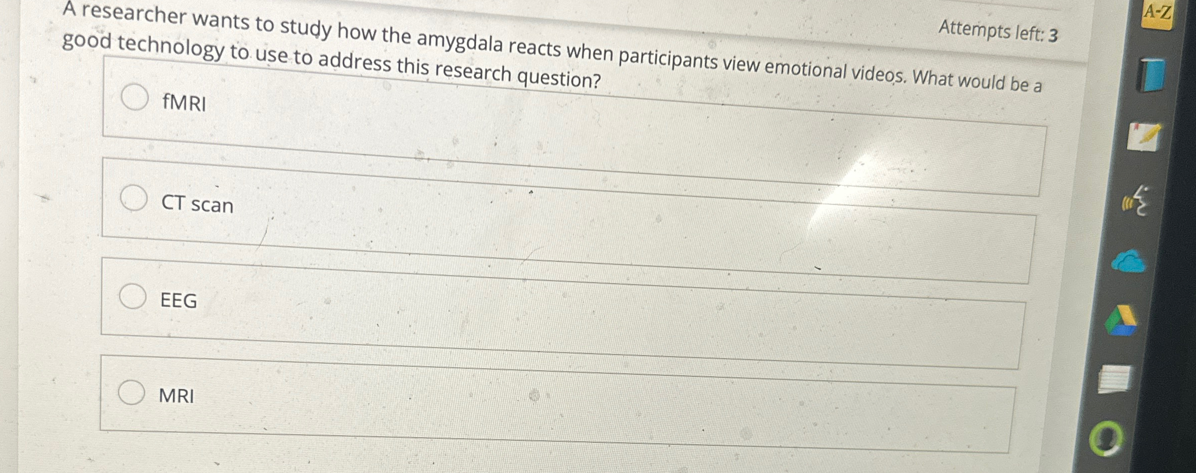 Solved Attempts left: 3A researcher wants to study how the | Chegg.com
