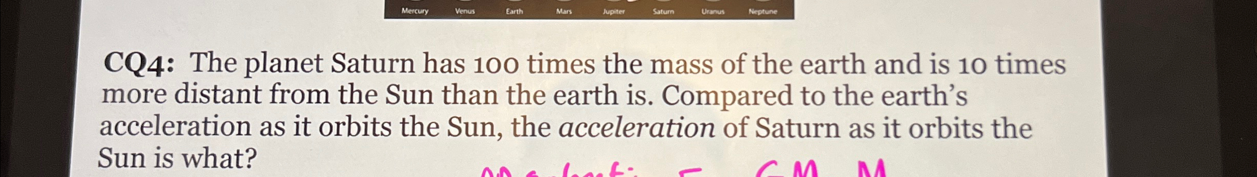Solved CQ4: The planet Saturn has 100 ﻿times the mass of the | Chegg.com