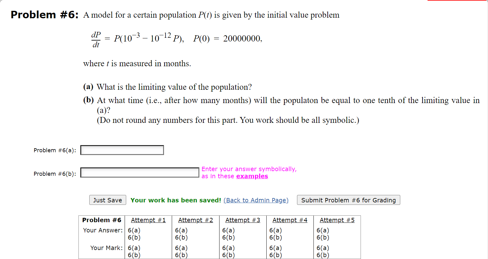 Solved Problem # 6: A model for a certain population P(t) | Chegg.com