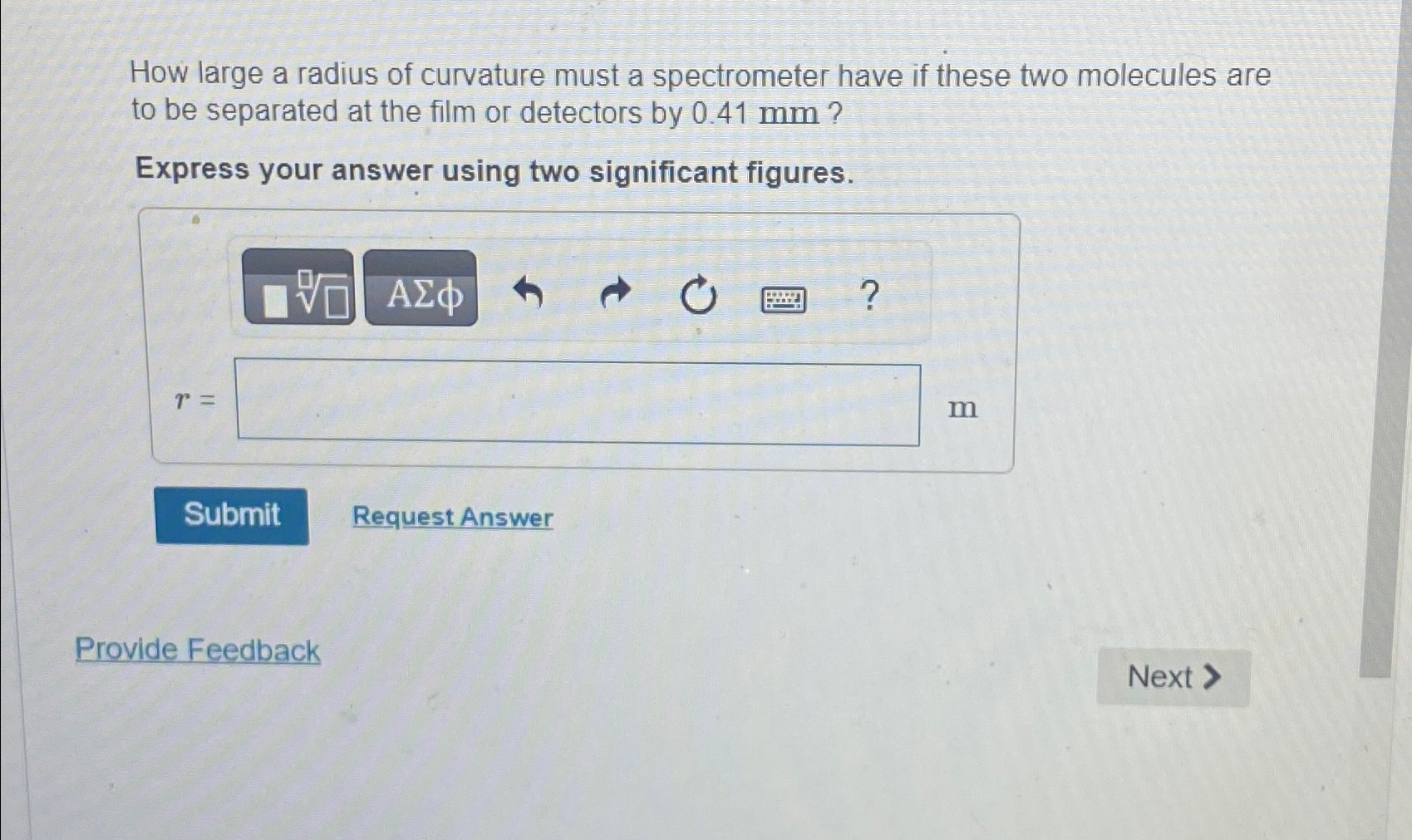How large a radius of curvature must a spectrometer | Chegg.com