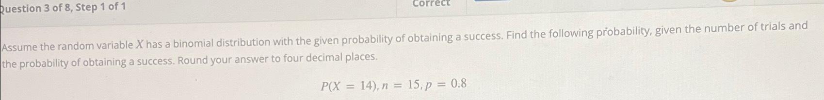 Solved Question 3 ﻿of 8 ﻿step 1 ﻿of 1assume The Random 