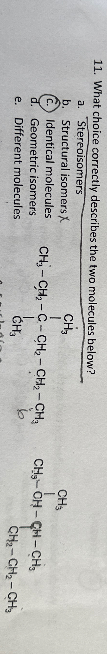 Solved What choice correctly describes the two molecules | Chegg.com