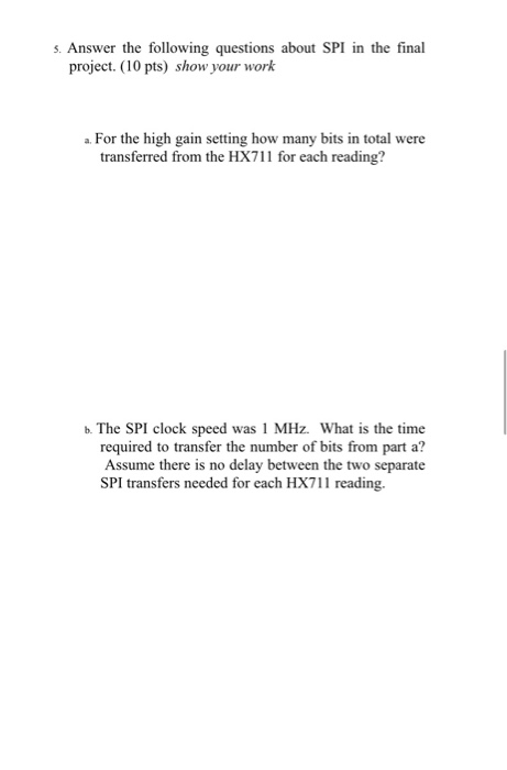 Solved 5. Answer the following questions about SPI in the | Chegg.com