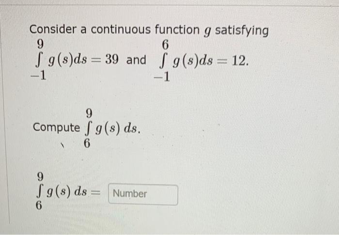 Solved Consider a continuous function g satisfying | Chegg.com