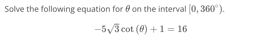 Solved Solve the following equation for θ ﻿on the interval | Chegg.com