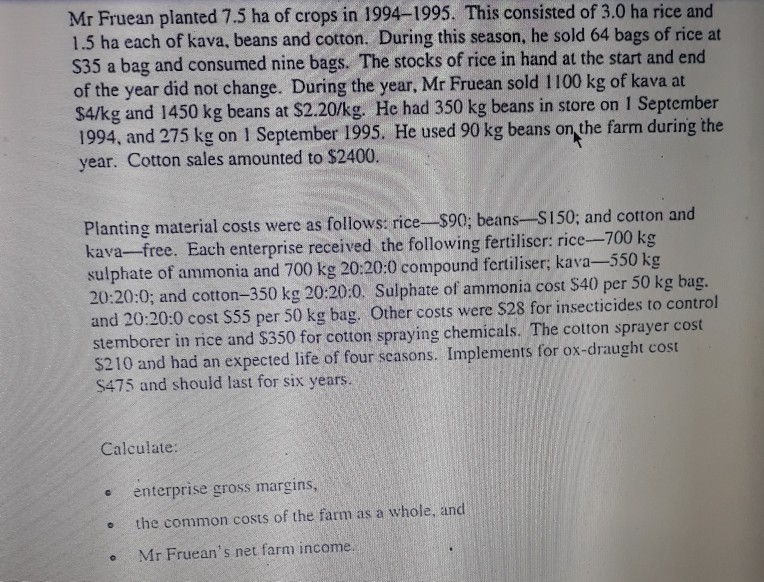 Solved Mr Fruean planted 7.5 ha of crops in 1994-1995. This | Chegg.com