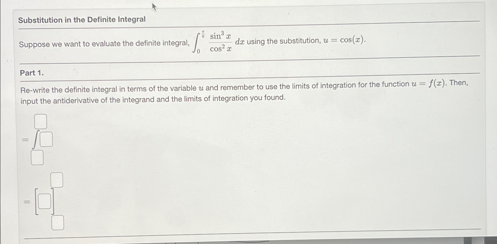 Solved Substitution in the Definite IntegralSuppose we want | Chegg.com